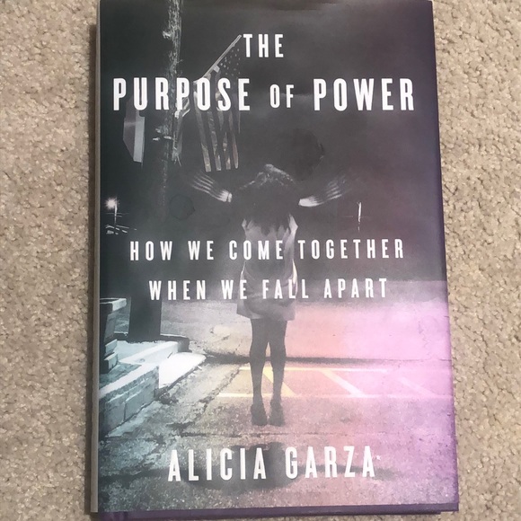 Other | The Purpose Of Power Book By Alicia Garza | Poshmark